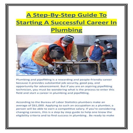 A Step-By-Step Guide To Starting A Successful Career In Plumbing | PDF