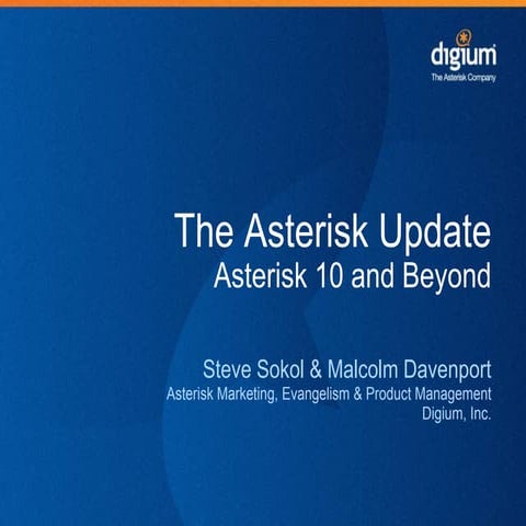 Asterisk Update: Asterisk 10 And beyond | PPTX