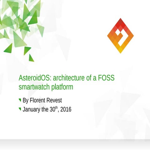 AsteroidOS: Architecture of a FOSS smartwatch platform | ODP