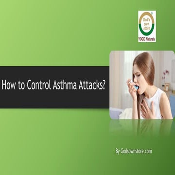 How to Control Asthma Attacks? | PPT
