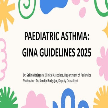 Comprehensive Guide to Paediatric Asthma Management: GINA Guidelines ...