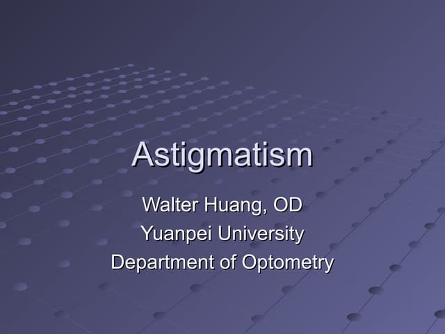 Astigmatism ppt | PPTX