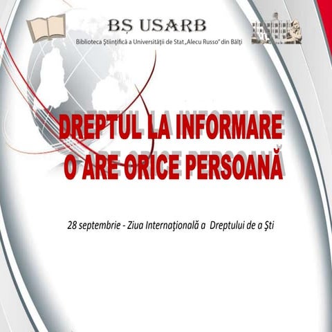 DREPTUL LA INFORMARE O ARE ORICE PERSOANĂ | PPTX
