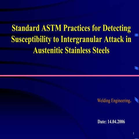 ASTM-IGC Testing ASTM-IGC TestingASTM-IGC Testing | PPT