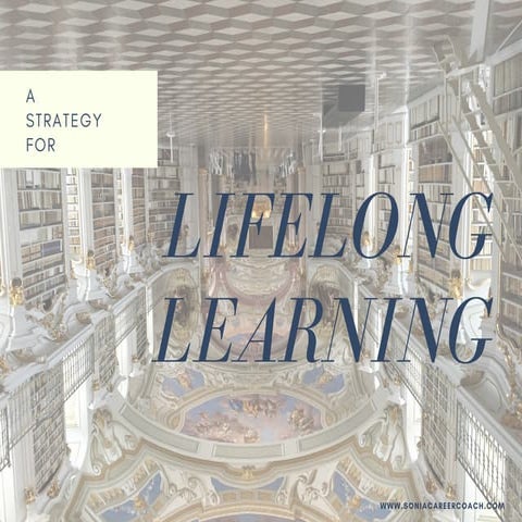 A Strategy for Lifelong Learning | PPT