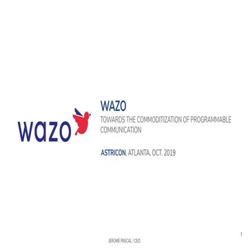 Astricon 2019 - Wazo presentation - Jerome - October 2019 | PDF