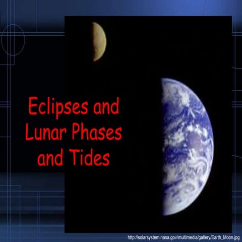Astronomy lunar phases eclipses and tides | PPTX | Science