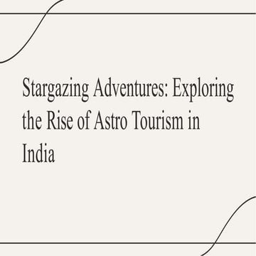 Astro Tourism In India. Astroport Resorts | PPTX