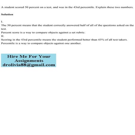 A student scored 50 percent on a test, and was in the 43rd percentil.pdf