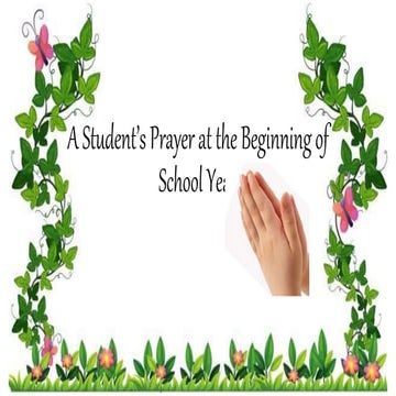 A Student’s Prayer at the Beginning of School june2019.pptx