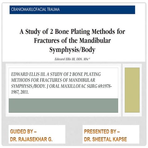 A study of 2 bone plating methods for fractures of mandibular symphysis ...