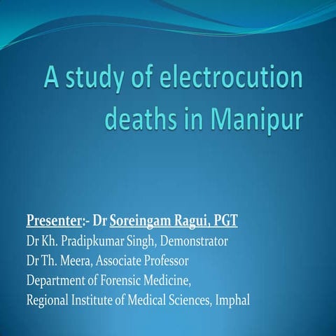 A study of electrocution death in manipur | PPTX