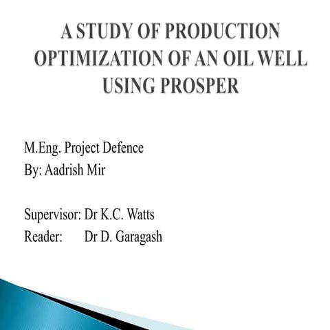 A Study Of Production Optimization Of An Oil Copy | PPTX