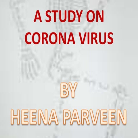 A study on corona virus | PPTX