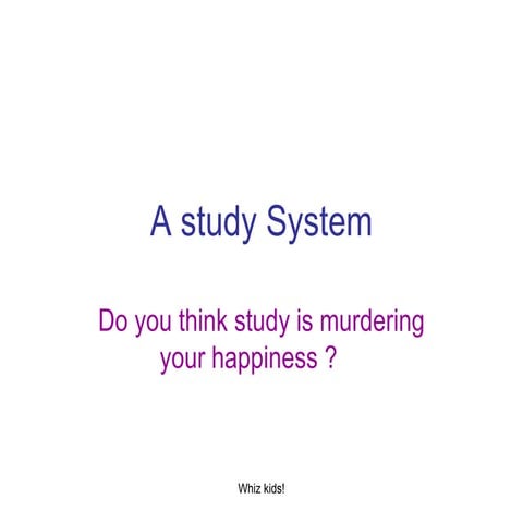A Study System | PPT | Educational Assessment | Education