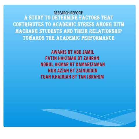 A study to determine factors that contributes to | PPT