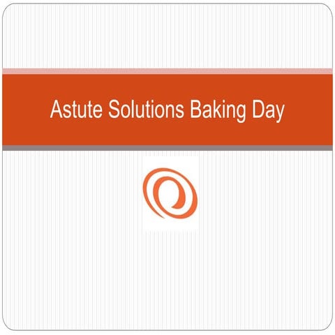 Astute solutions baking day pp | PPT