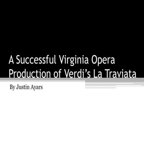 A Successful Virginia Opera Production of Verdi’s La Traviata | PPT