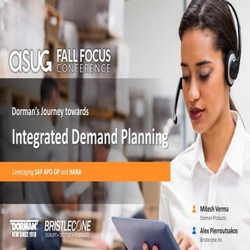 Dorman’s Journey towards Integrated Demand Planning leveraging SAP APO ...