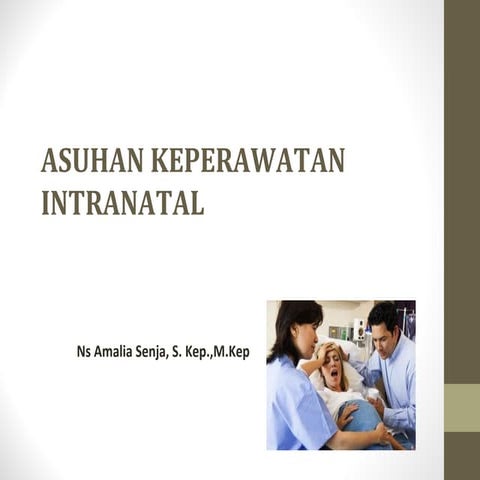 Asuhan keperawatan intranatal | PPT
