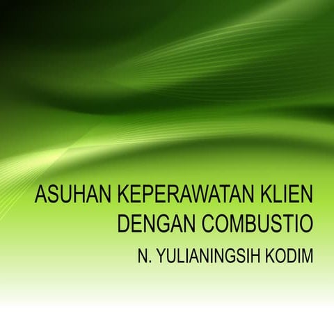 Asuhan keperawatan klien dengan combustio | PPT