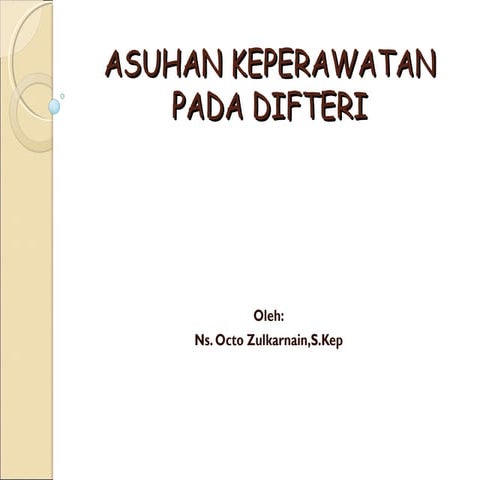 Asuhan keperawatan pada difteri | PPT