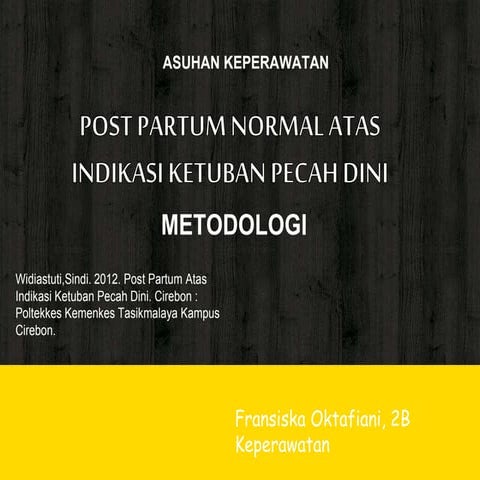 Asuhan Keperawatan pada Pasien Post Partum Normal atas Indikasi Ketuban ...