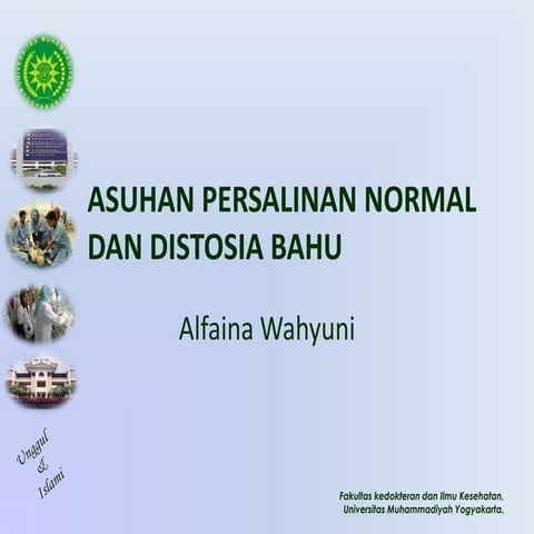 ASUHAN PERSALINAN NORMAL DAN DISTOSIA BAHU WS CME 2015.pdf