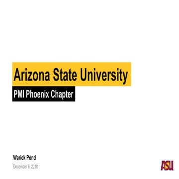 ASU Innovation Presentation at PHX PMI Agile UP! | PPT