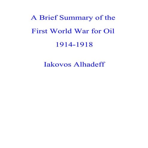 A Brief Summary of the First World War for Oil | DOC