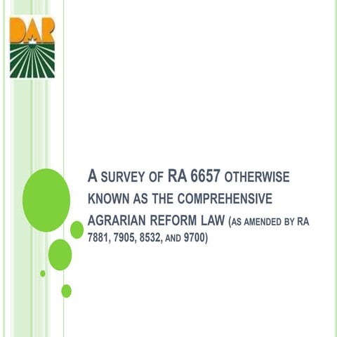 A survey of ra 6657 otherwise known as Comprehensive Agrarian Reform ...