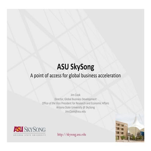 Overview of ASU Skysong & Jim Cook Role | PPT