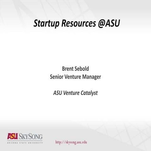 ASU Startup Resources June 2013 | PPTX