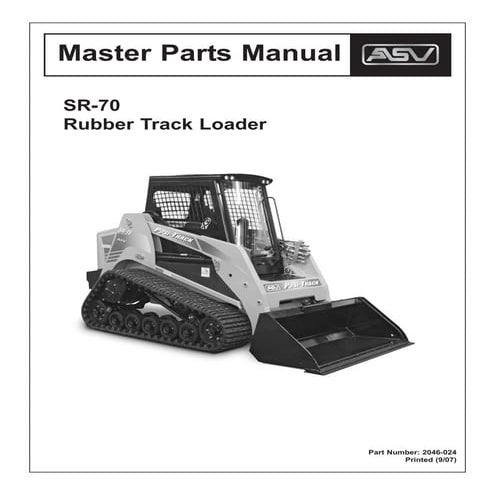 ASV Posi-Track SR 70 Track Loader Parts Catalogue Manual.pdf