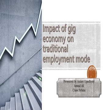 Impact of gig economy on traditional employmentpptx | PPTX