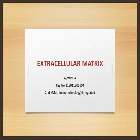 Extracellular matrix | PPTX