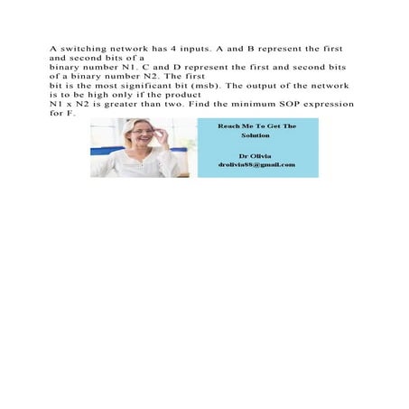 A switching network has 4 inputs. A and B represent the first and se.docx