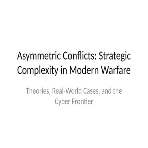 Asymmetric Conflicts - Strategic Complexity in Modern Warfare ...