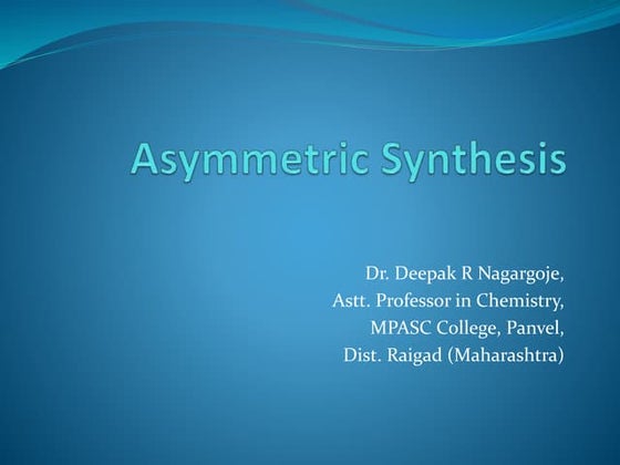 Asymmetric synthesis notes | PDF