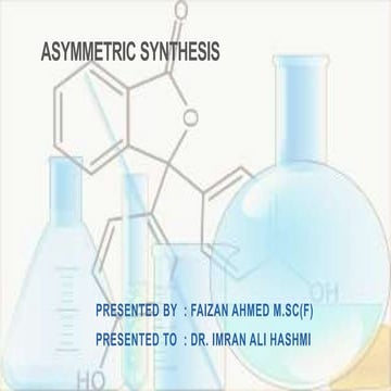 Asymmetric synthesis | PPT