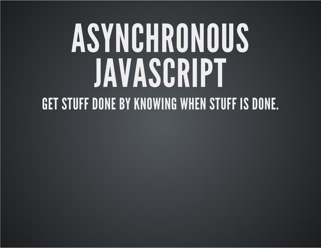 Asynchronous java script | PPT Asynchronous java script | PPT