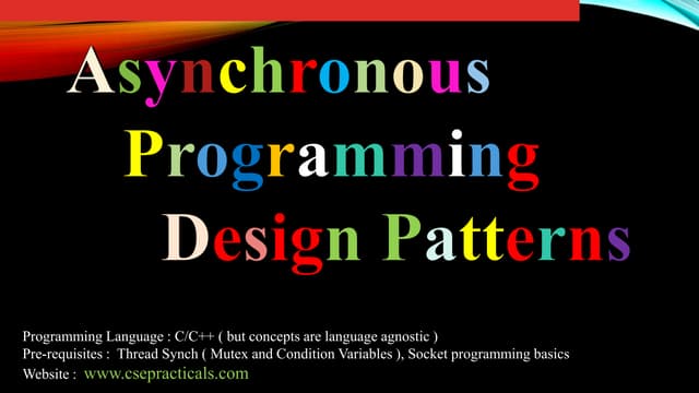 AsynchronousProgrammingDesignPatterns.pptx AsynchronousProgrammingDesignPatterns.pptx