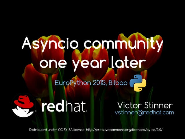 asyncio community, one year later | PPT asyncio community, one year later | PPT