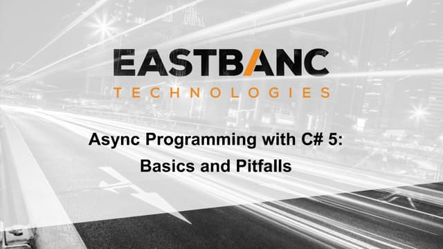 Async Programming With C5 Basics And Pitfalls Ppt