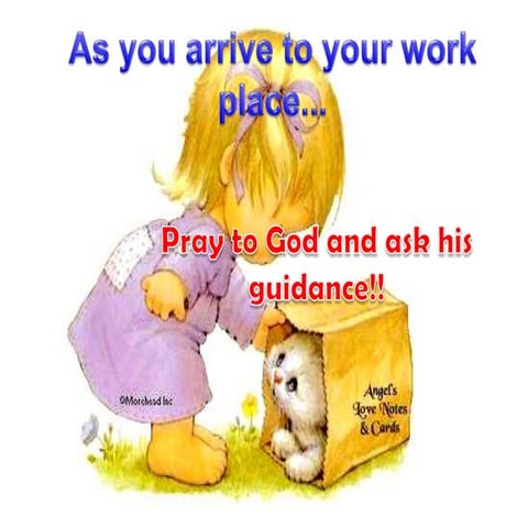 As you arrive to your work place | PPTX