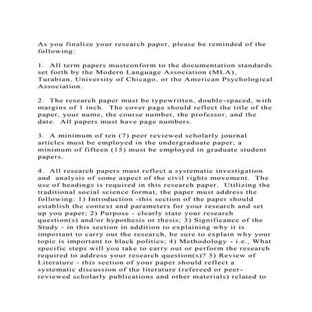 As you finalize your research paper, please be reminded of the fol.docx ...