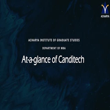 At-a-glance of Canditech by aswin enterprise.pptx