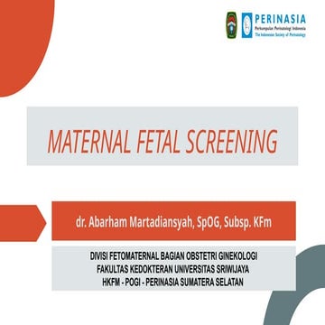 ata 2025 PERINASIA SKRINING MATERNAL - fetal - TRIPLE ELIMINASI REV.pptx
