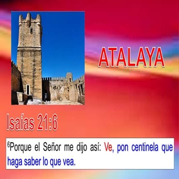 Atalaya y su importancia | PPTX
