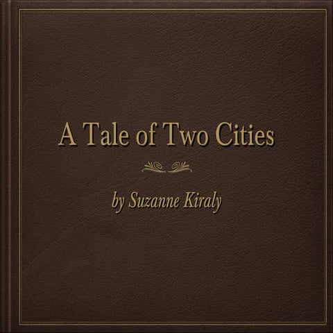 A Tale of Two Cities | PPT